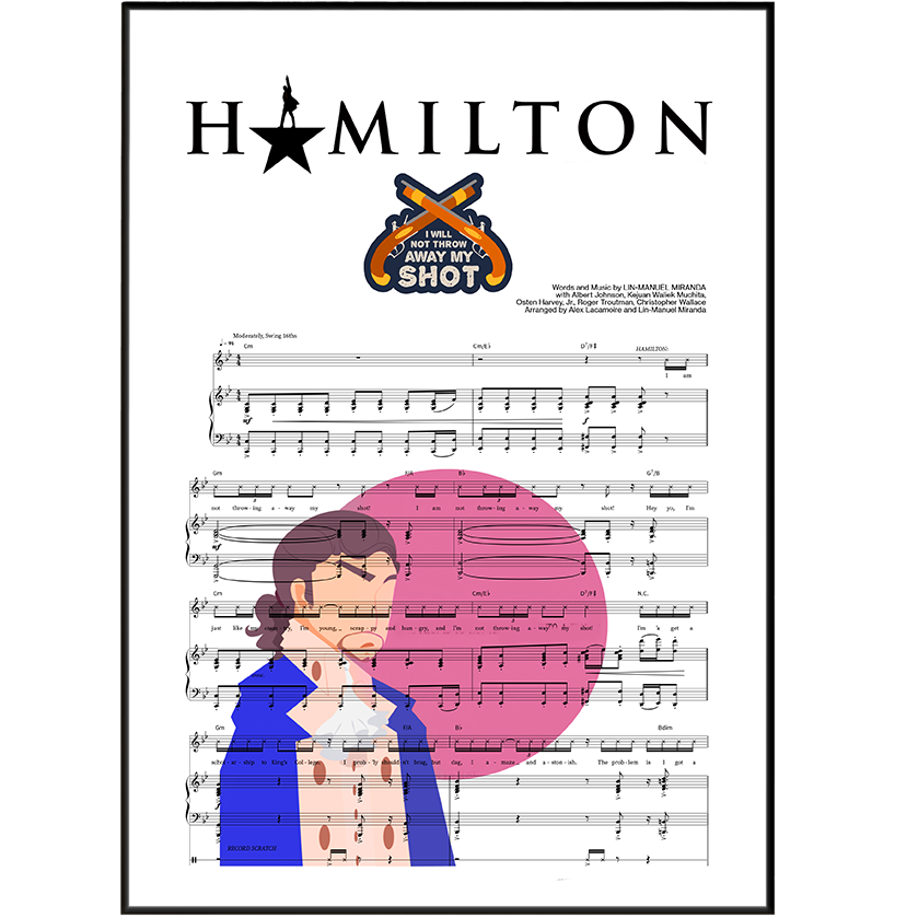 Hamilton Poster | My Shot Broadway Wall Art – 98 Types Studio